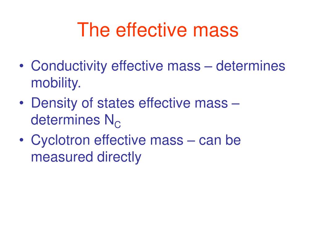 PPT - The effective mass PowerPoint Presentation, free download - ID:298856