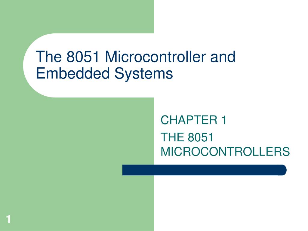 PPT - The 8051 Microcontroller and Embedded Systems PowerPoint ...