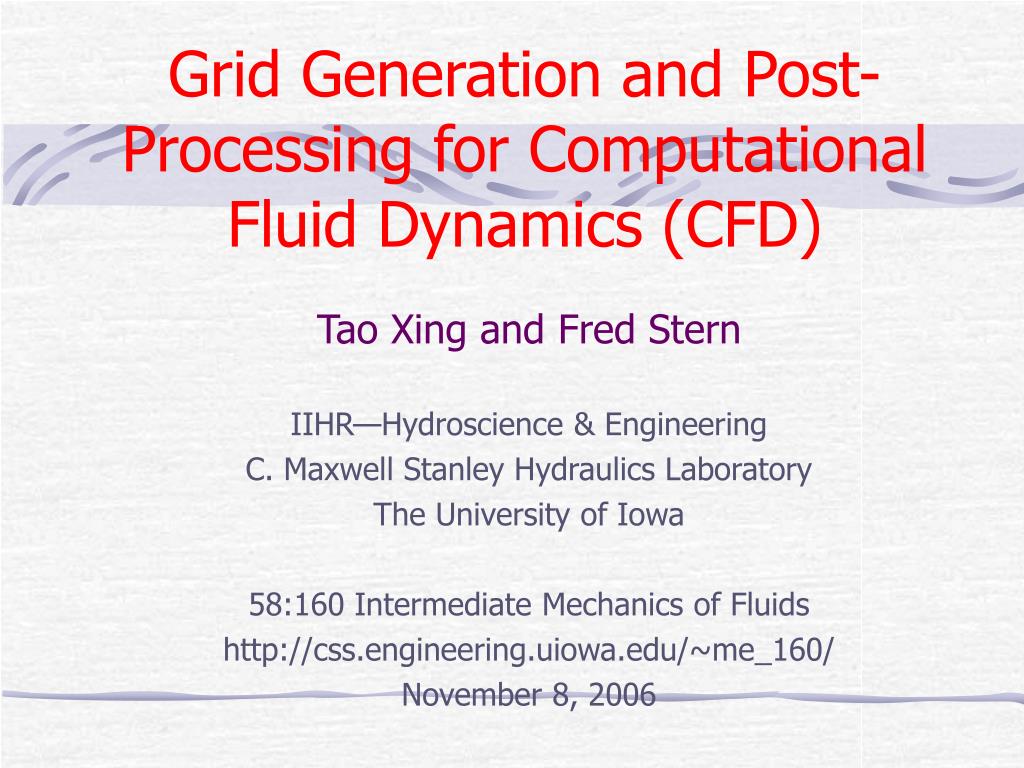 PPT - Grid Generation and Post-Processing for Computational Fluid ...