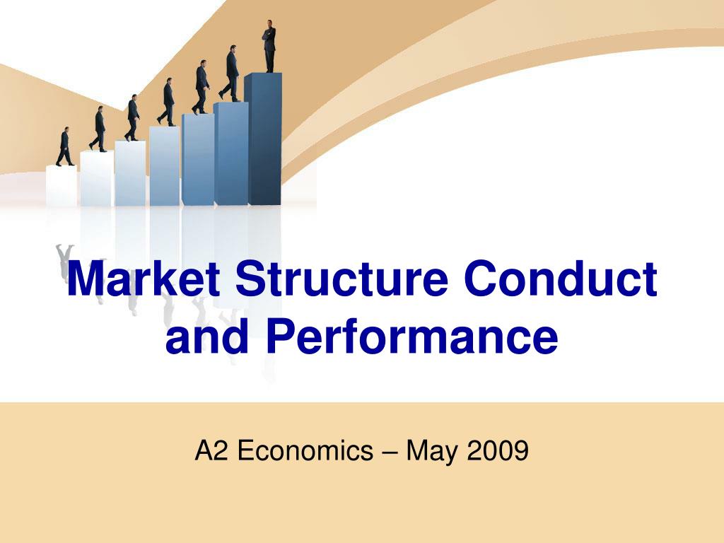 PPT - Market Structure Conduct and Performance PowerPoint Presentation ...