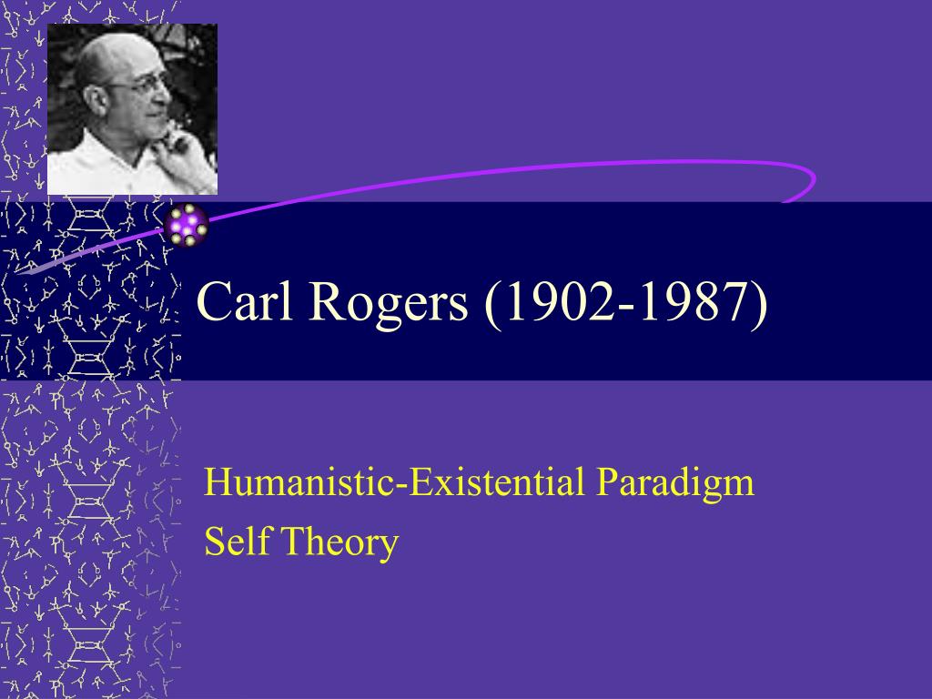 PPT - Carl Rogers (1902-1987) PowerPoint Presentation, free download ...