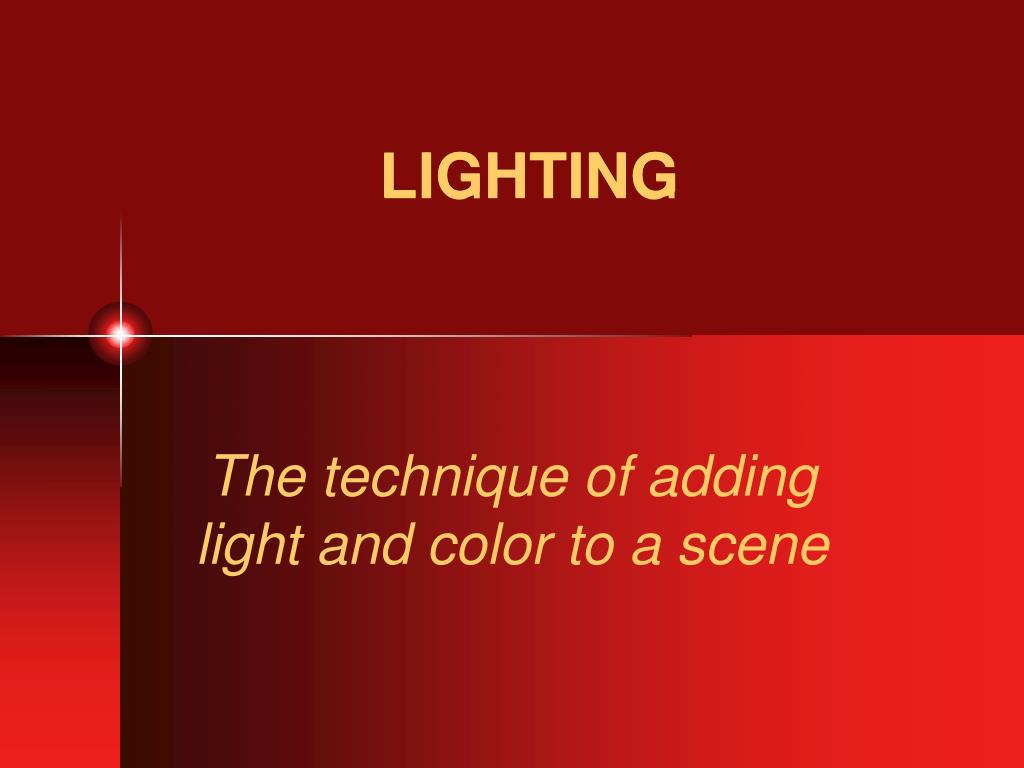 PPT - LIGHTING PowerPoint Presentation, free download - ID:30238