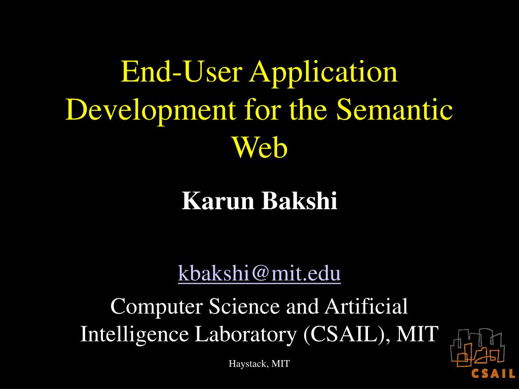 PPT - End-User Application Development for the Semantic Web PowerPoint Presentation - ID:303059