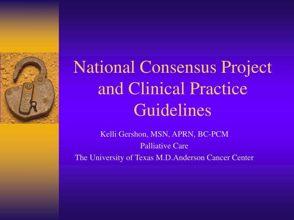 PPT - National Consensus Project and Clinical Practice Guidelines ...