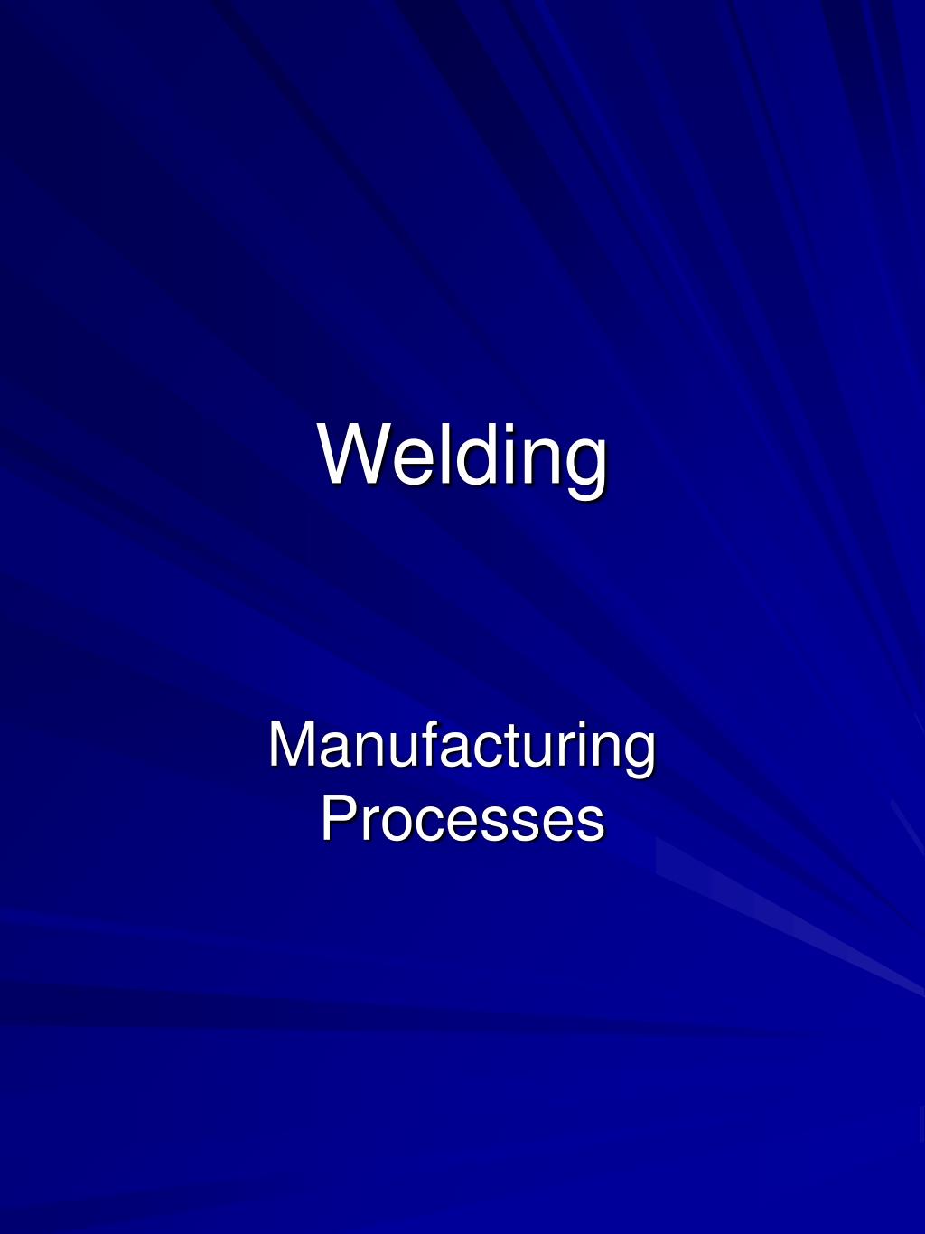 PPT - Welding PowerPoint Presentation, free download - ID:303556