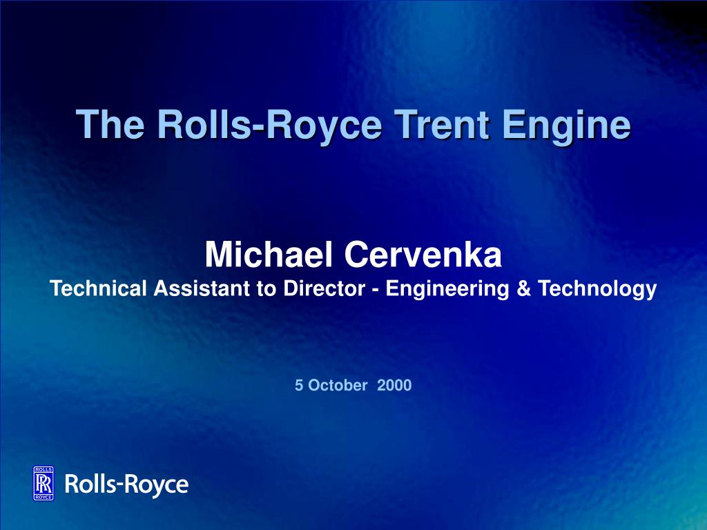 PPT - The Rolls-Royce Trent Engine PowerPoint Presentation, free download - ID:304041