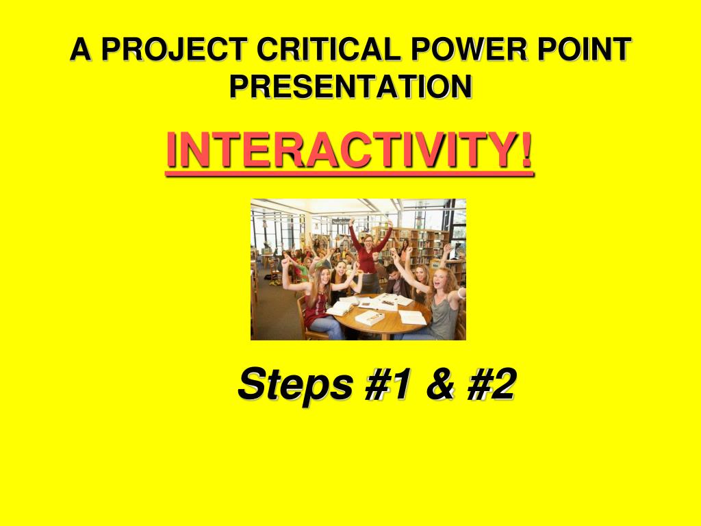 PPT - A PROJECT CRITICAL POWER POINT PRESENTATION PowerPoint ...