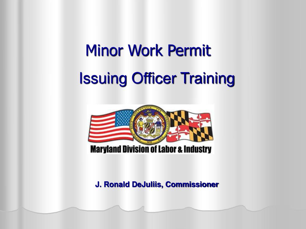 PPT - Minor Work Permit PowerPoint Presentation, free download - ID:305114