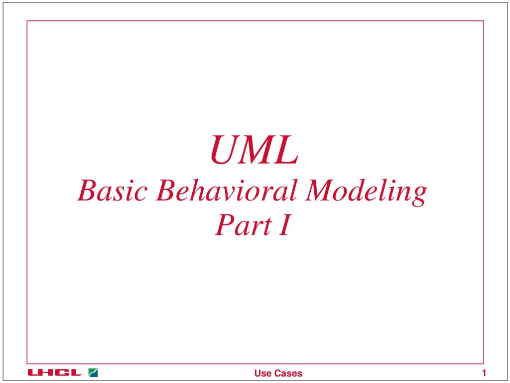 PPT - UML Basic Behavioral Modeling Part I PowerPoint Presentation ...