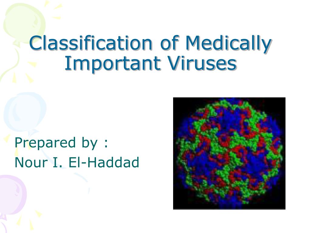 PPT - Classification of Medically Important Viruses PowerPoint Presentation - ID:306759