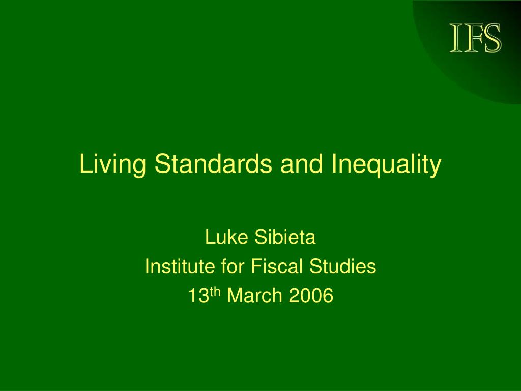 PPT - Living Standards and Inequality PowerPoint Presentation, free ...