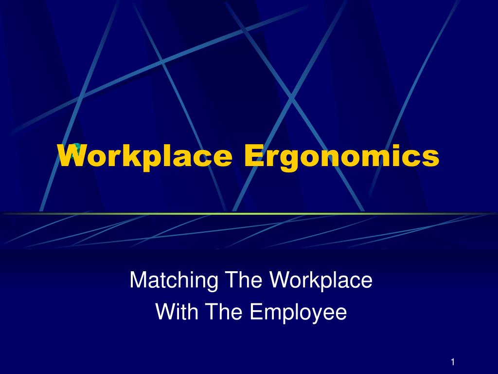 PPT - Workplace Ergonomics PowerPoint Presentation, free download - ID ...