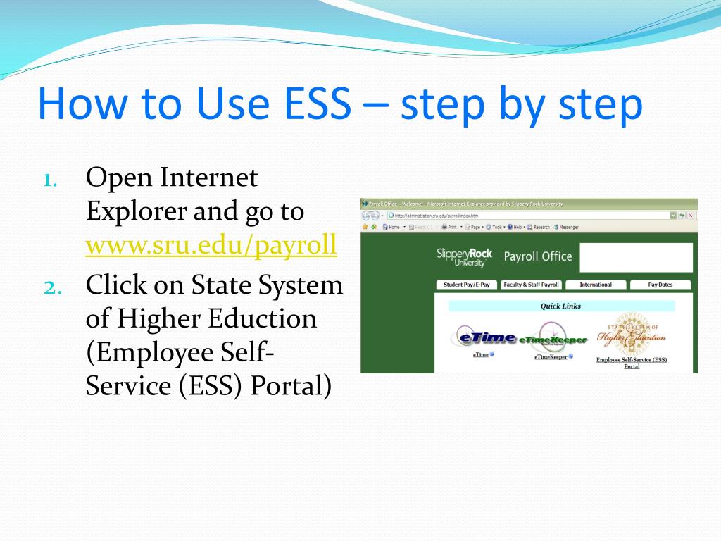 PPT - How to Use ESS – step by step PowerPoint Presentation, free ...
