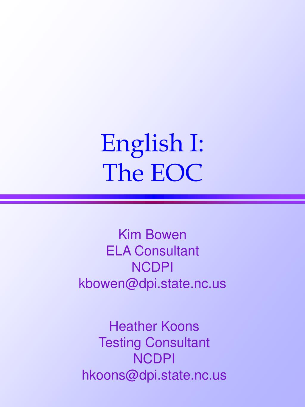 PPT - English I: The EOC PowerPoint Presentation, free download - ID:309463