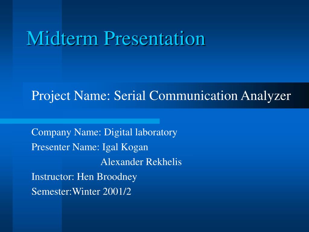 PPT - Midterm Presentation PowerPoint Presentation, free download - ID:309511