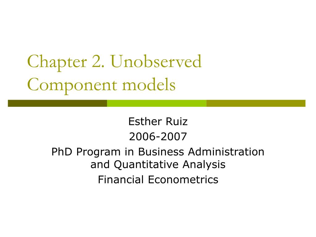 PPT - Chapter 2. Unobserved Component models PowerPoint Presentation ...