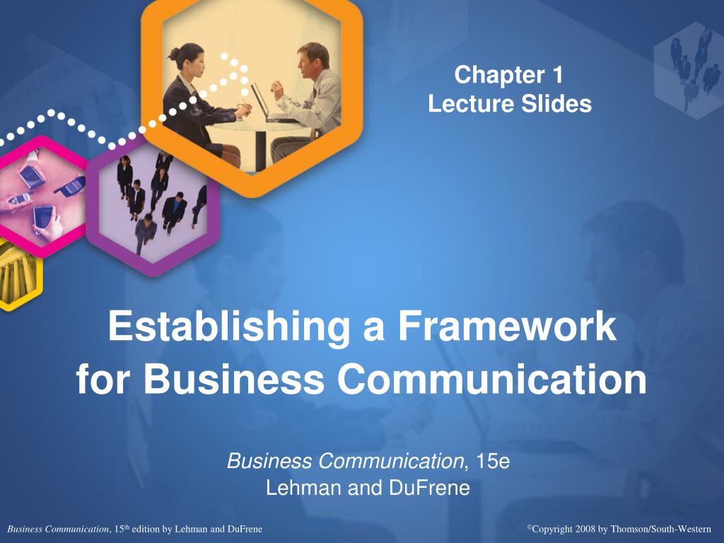 PPT - Establishing a Framework for Business Communication PowerPoint ...