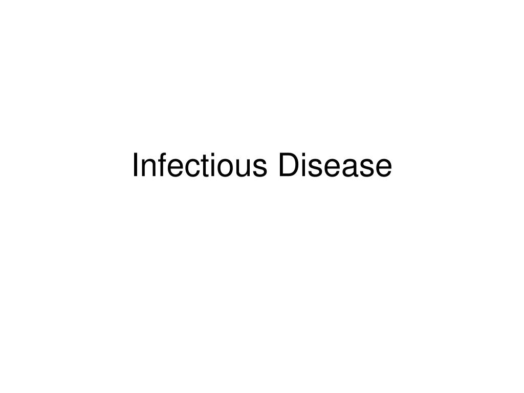 PPT - Infectious Disease PowerPoint Presentation, free download - ID:311067