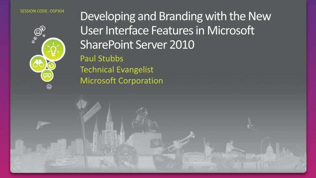 PPT - Developing and Branding with the New User Interface Features in ...