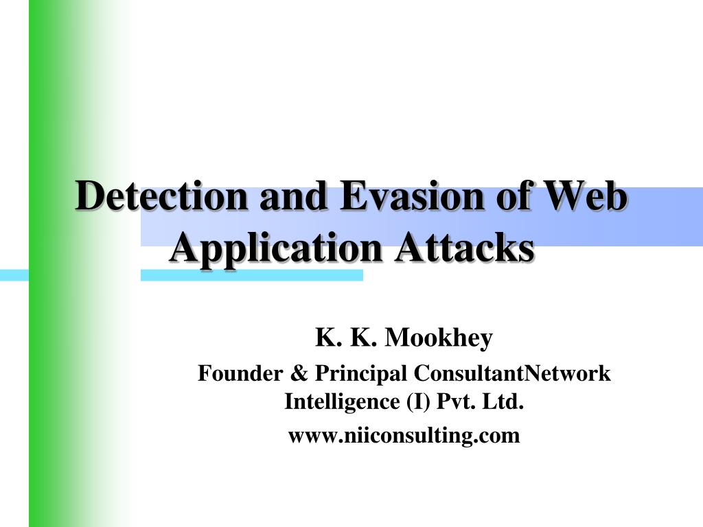PPT - Detection and Evasion of Web Application Attacks PowerPoint ...