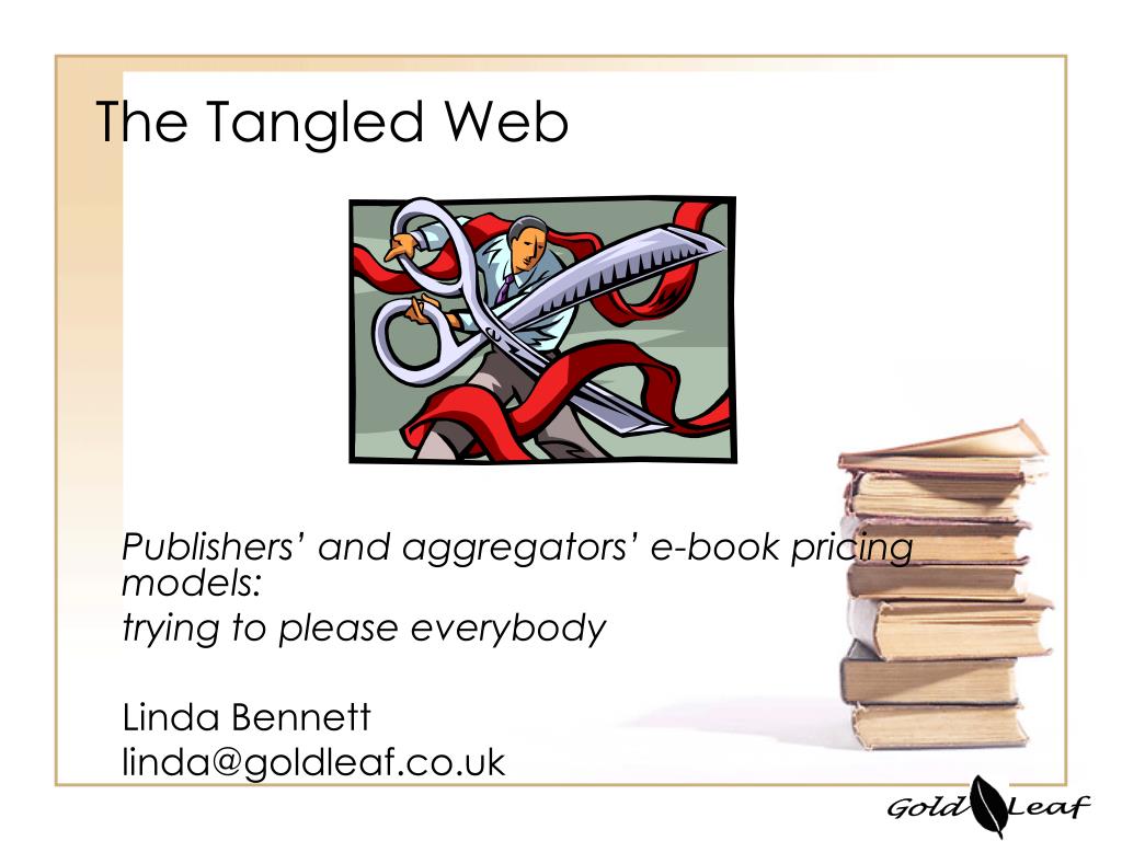 PPT - The Tangled Web PowerPoint Presentation, free download - ID:311991