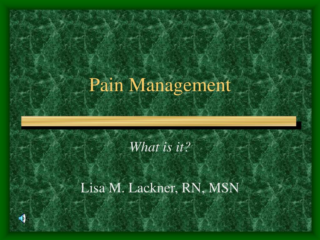 PPT - Pain Management PowerPoint Presentation, free download - ID:312636