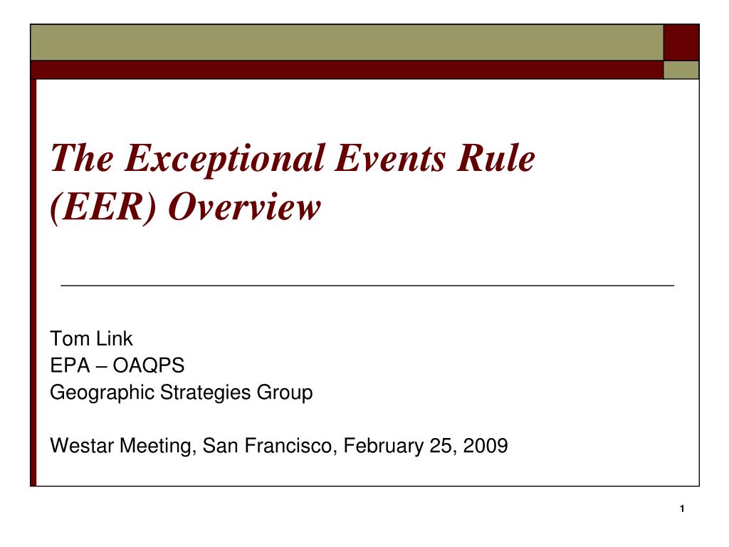PPT - The Exceptional Events Rule (EER) Overview PowerPoint ...