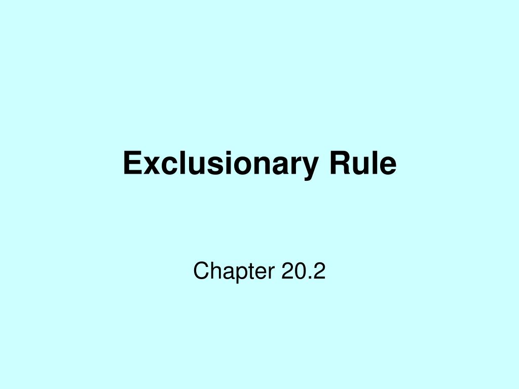 PPT - Exclusionary Rule PowerPoint Presentation, free download - ID:313580