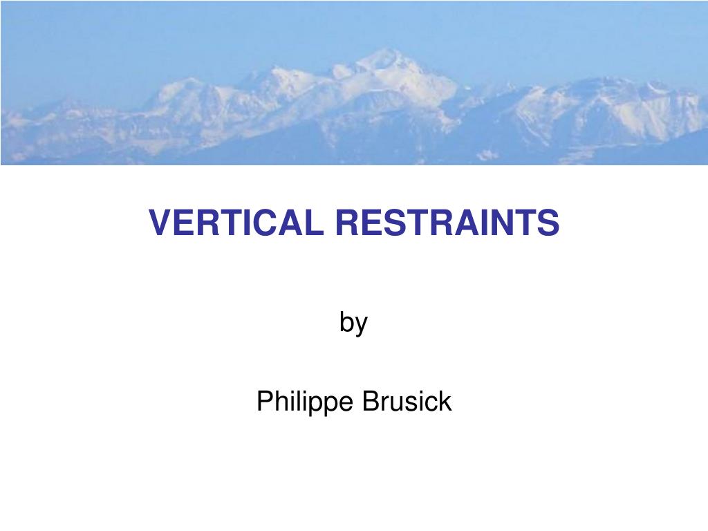 PPT - VERTICAL RESTRAINTS PowerPoint Presentation, free download - ID ...
