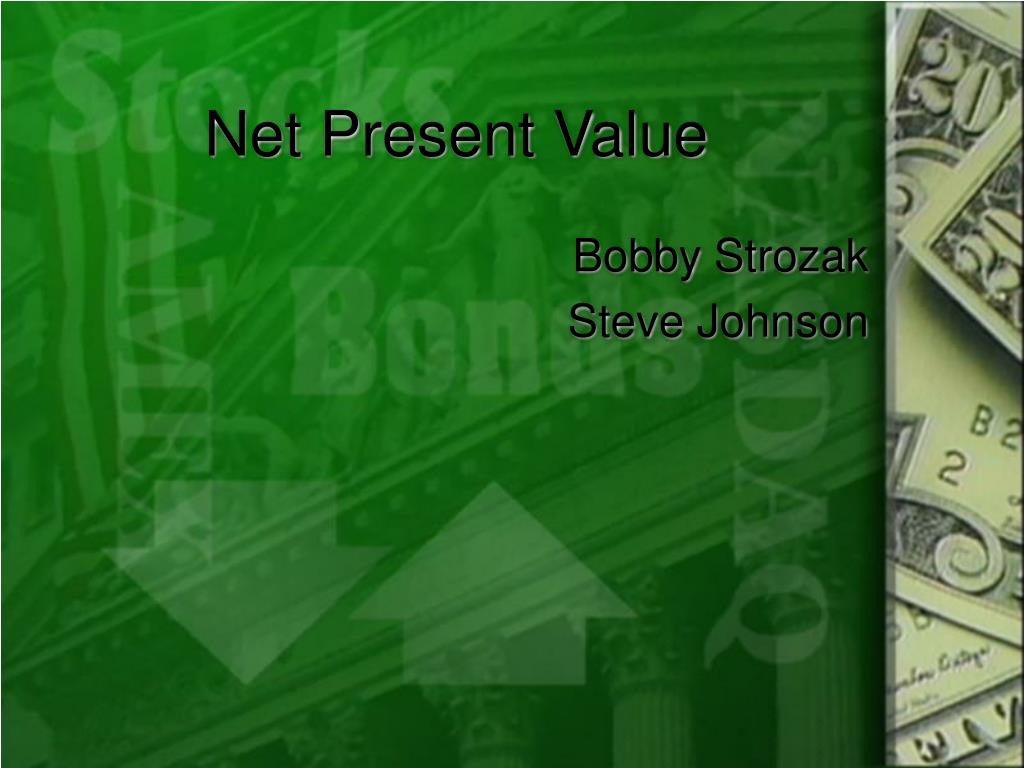 PPT - Net Present Value PowerPoint Presentation, free download - ID:313652