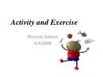 PPT - Approaches to Therapeutic Exercise and Activity for Neurological ...