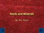 PPT - Chapter: Rocks and Minerals PowerPoint Presentation, free ...