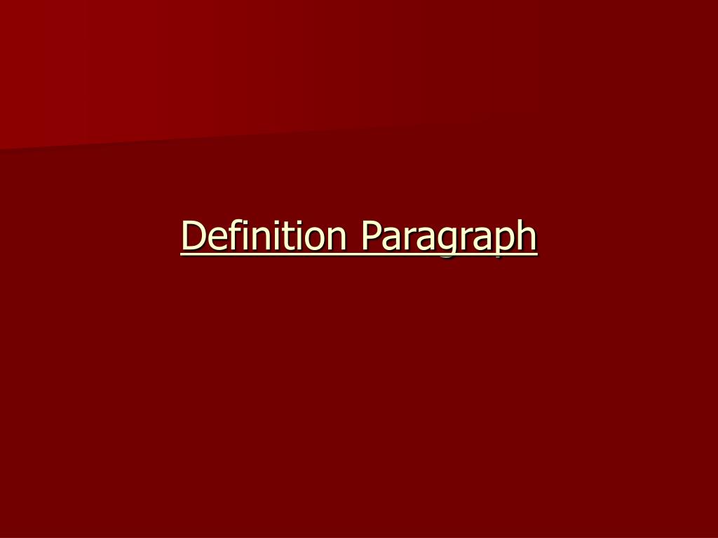 PPT - Definition Paragraph PowerPoint Presentation, free download - ID ...