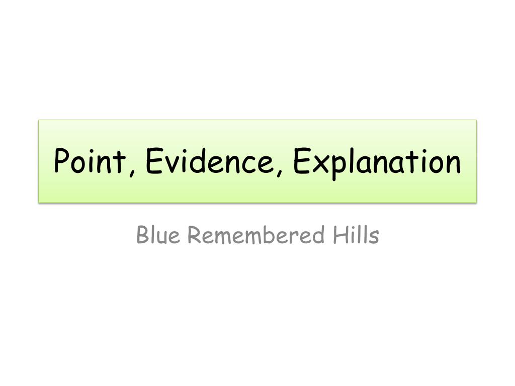 PPT - Point, Evidence, Explanation PowerPoint Presentation, free ...