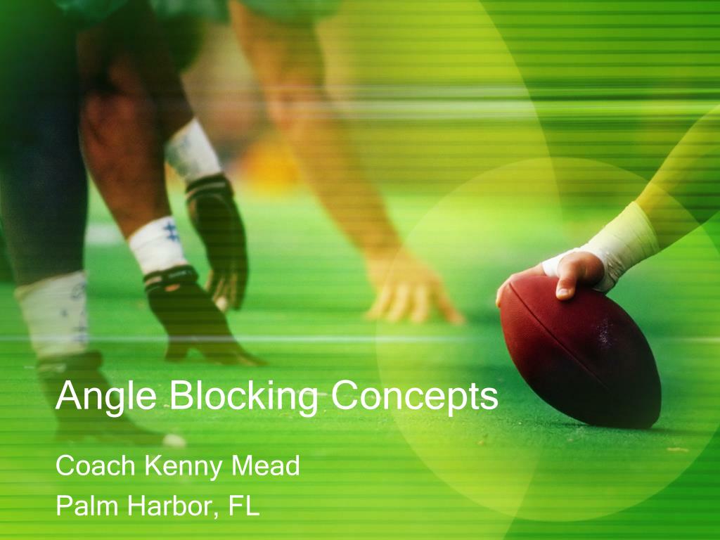 PPT - Angle Blocking Concepts PowerPoint Presentation, free download ...