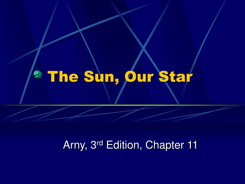 PPT - The Sun, Our Star PowerPoint Presentation, free download - ID:316617