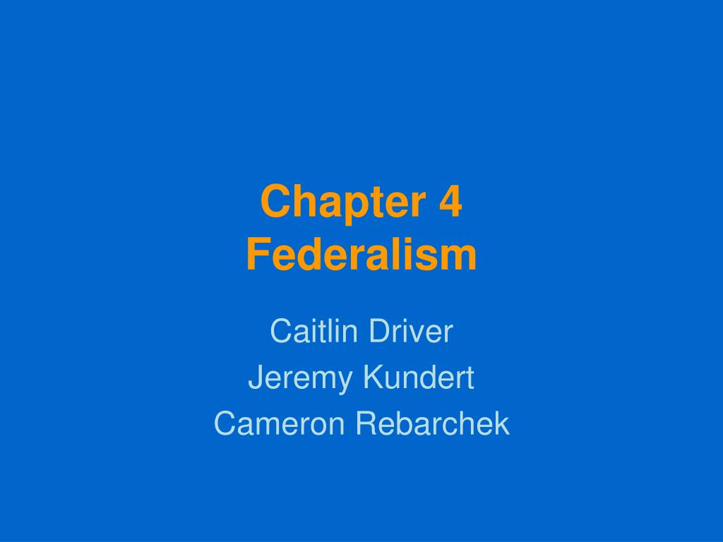 PPT - Chapter 4 Federalism PowerPoint Presentation, free download - ID ...