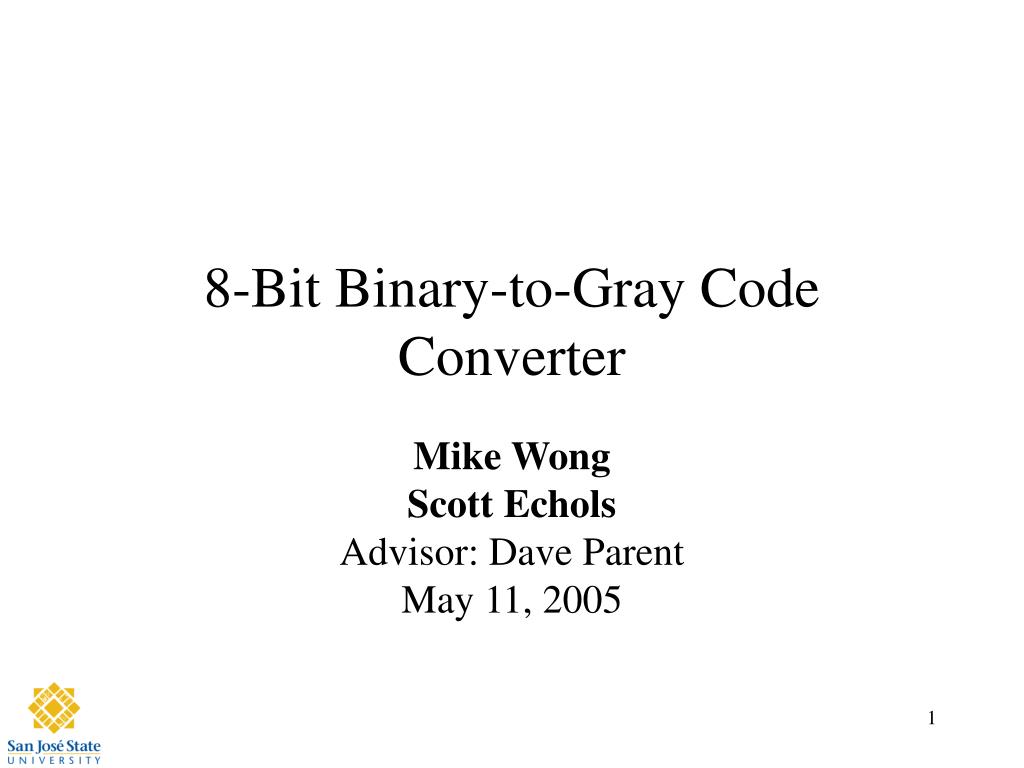 PPT - 8-Bit Binary-to-Gray Code Converter PowerPoint Presentation, free ...