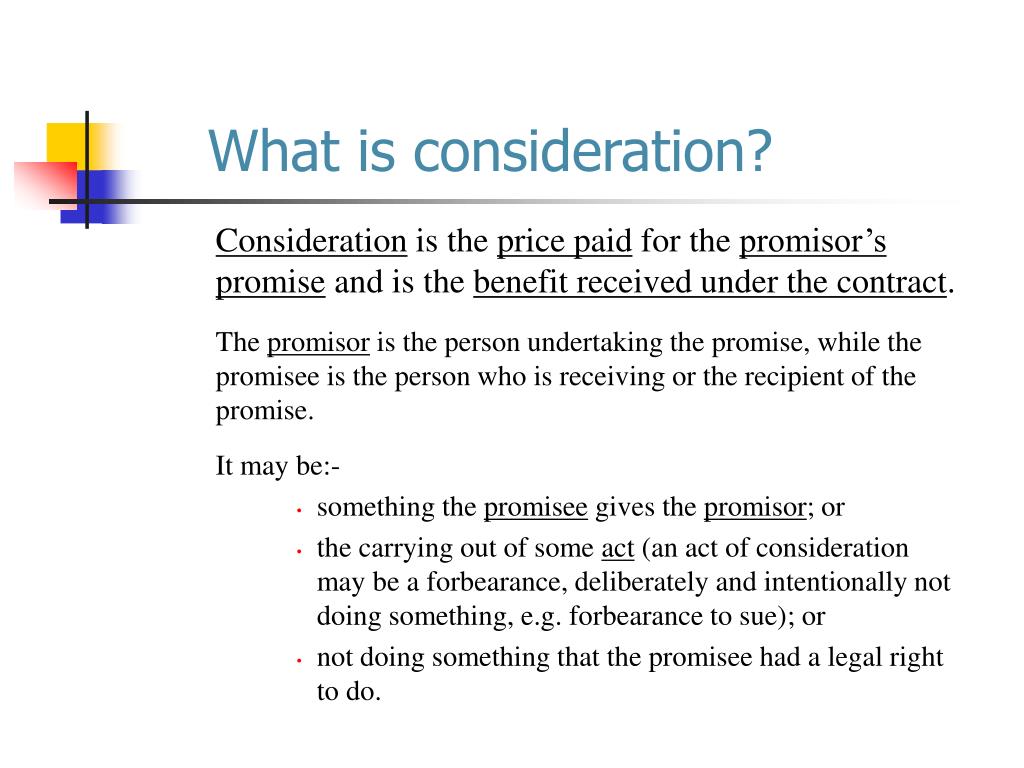 PPT - What is consideration? PowerPoint Presentation, free download ...