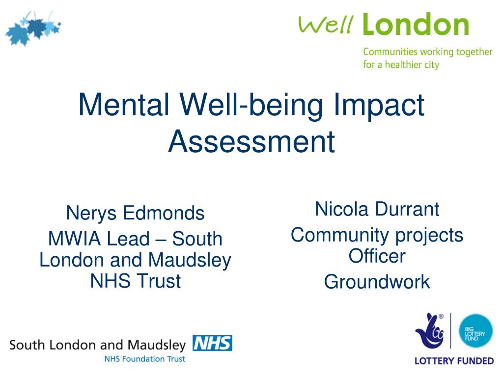 PPT - Mental Well-being Impact Assessment PowerPoint Presentation, free ...