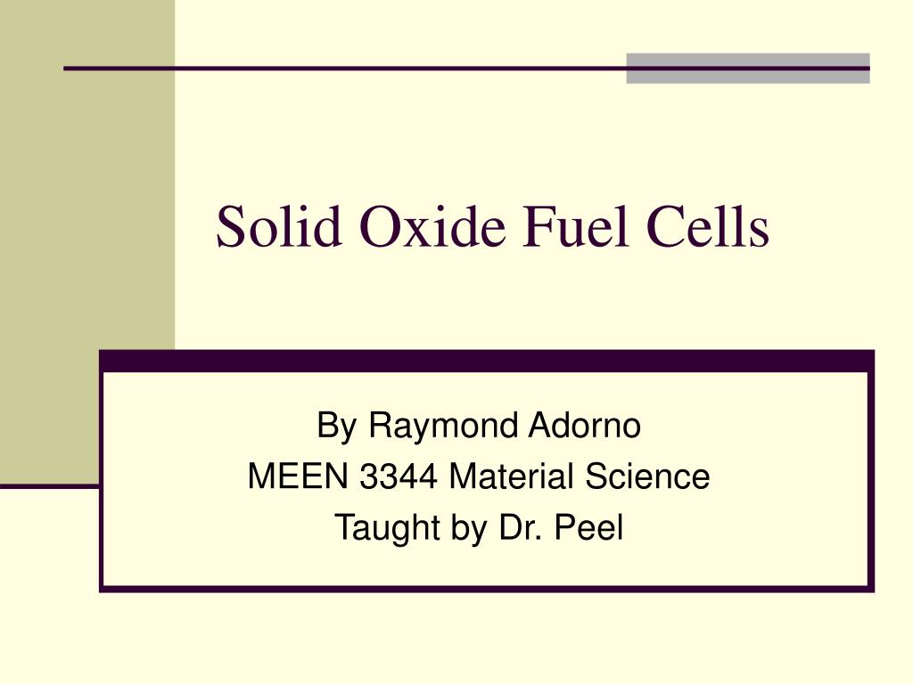 PPT - Solid Oxide Fuel Cells PowerPoint Presentation, free download - ID:320306
