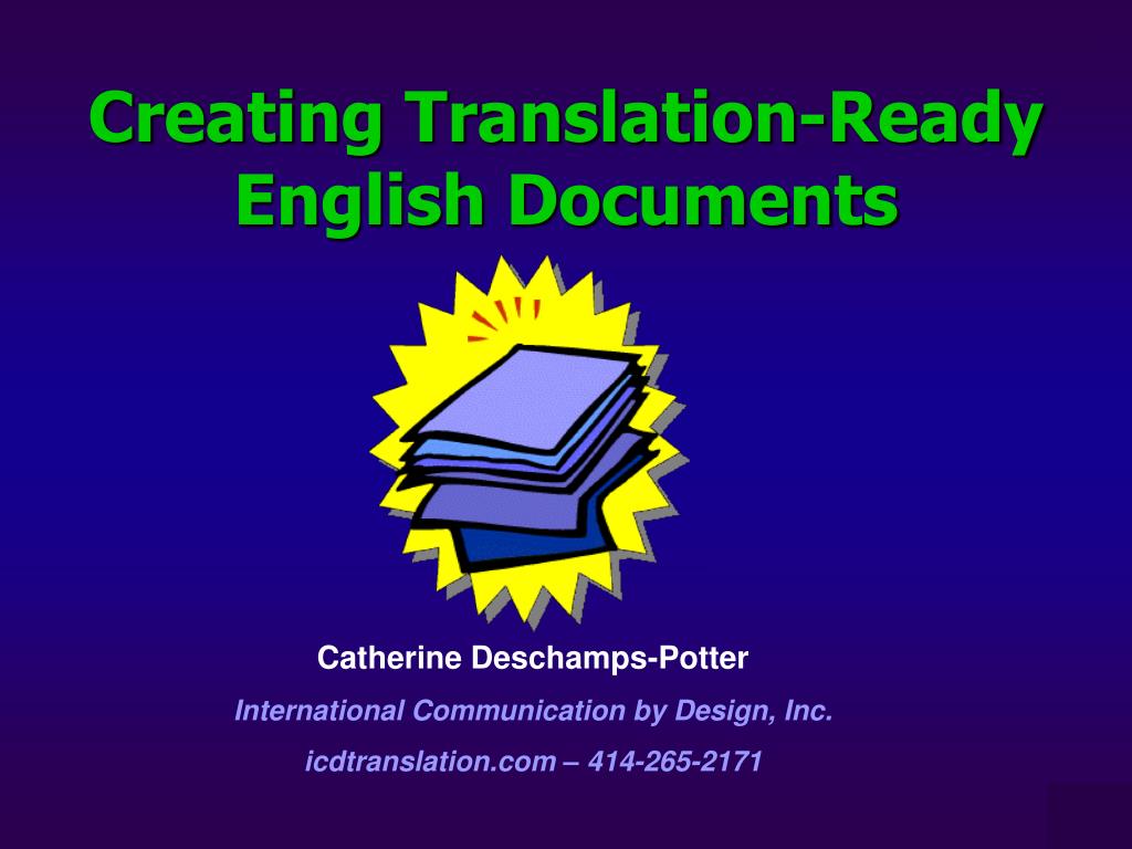 PPT - Creating Translation-Ready English Documents PowerPoint ...