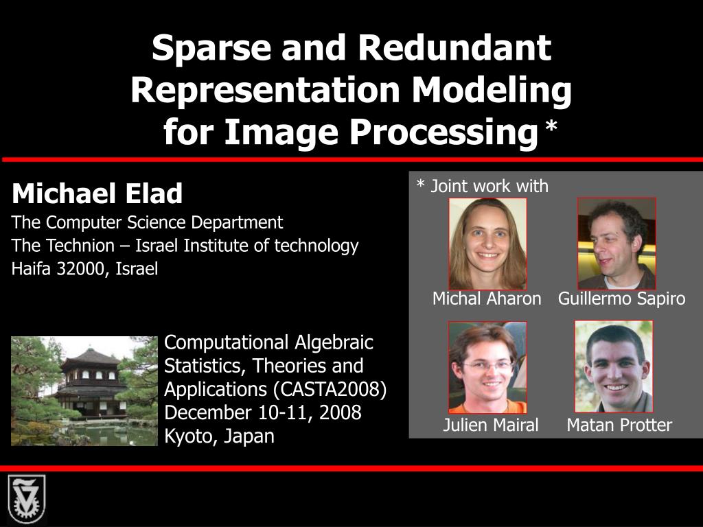 PPT - Sparse and Redundant Representation Modeling for Image Processing PowerPoint Presentation ...