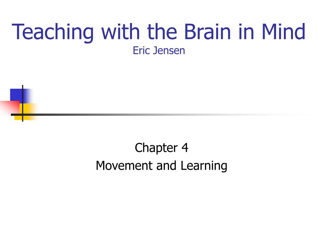 PPT - Teaching with the Brain in Mind Eric Jensen PowerPoint ...