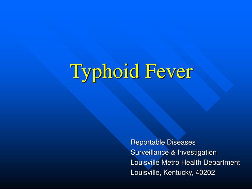 PPT - Typhoid Fever PowerPoint Presentation, free download - ID:324642