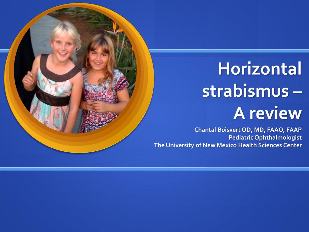 PPT - Horizontal strabismus – A review PowerPoint Presentation, free ...