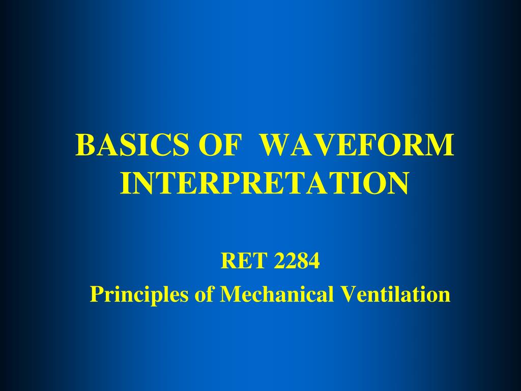 PPT - BASICS OF WAVEFORM INTERPRETATION PowerPoint Presentation, free ...