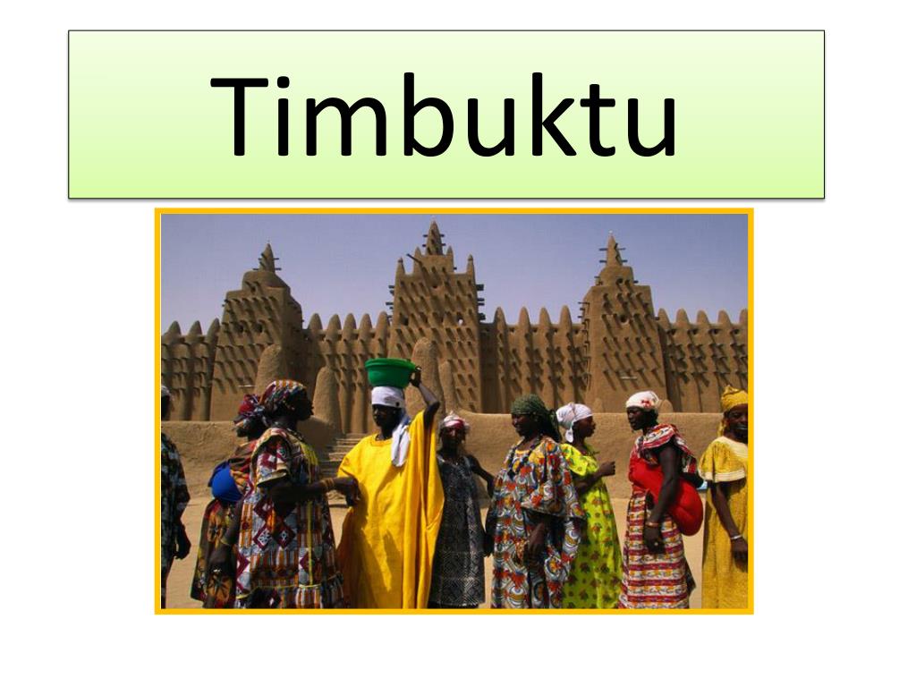 PPT - Timbuktu PowerPoint Presentation, free download - ID:325853