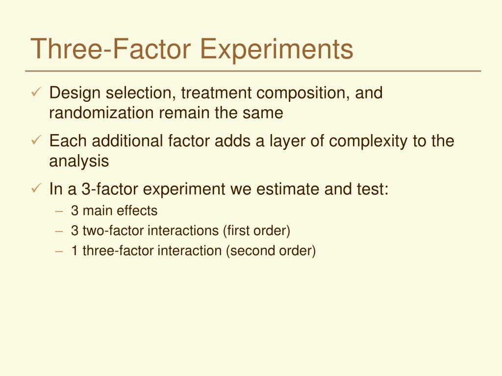 PPT - Three-Factor Experiments PowerPoint Presentation, free download ...