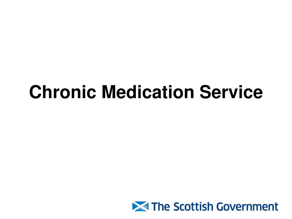 PPT - Chronic Medication Service PowerPoint Presentation, free download ...